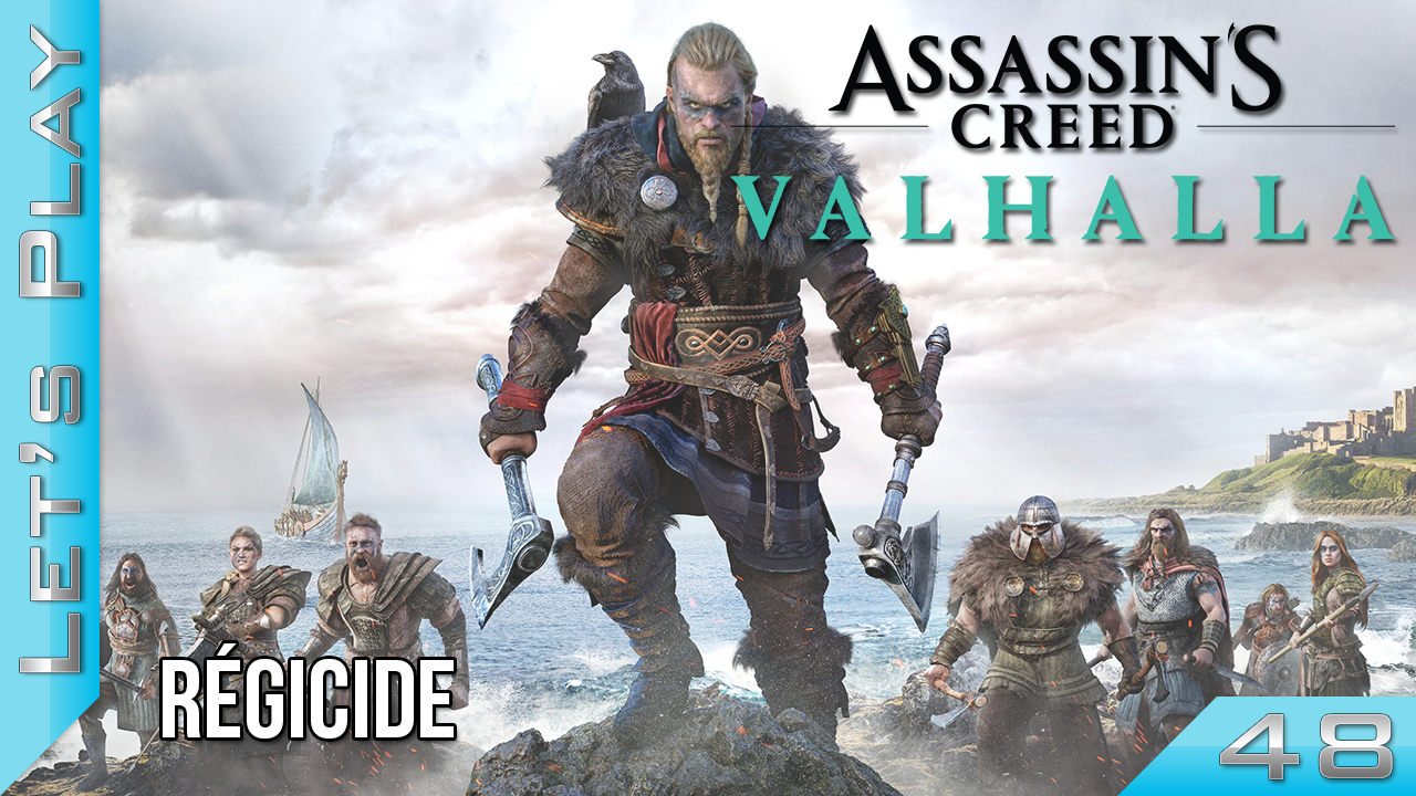 ASSASSIN'S CREED VALHALLA • #48 : Régicide - JeanBlock